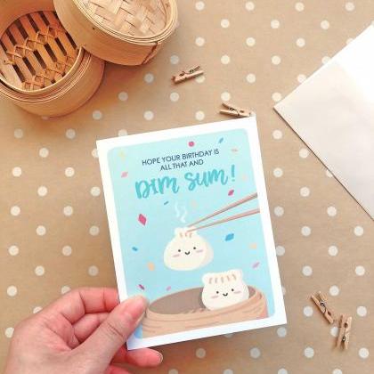 Dim Sum Funny Food Puns Birthday Celebration Greeting Card - Kawaii ...